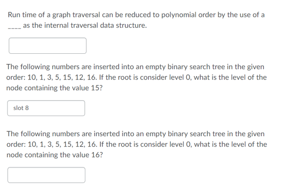 Solved Run time of a graph traversal can be reduced to | Chegg.com