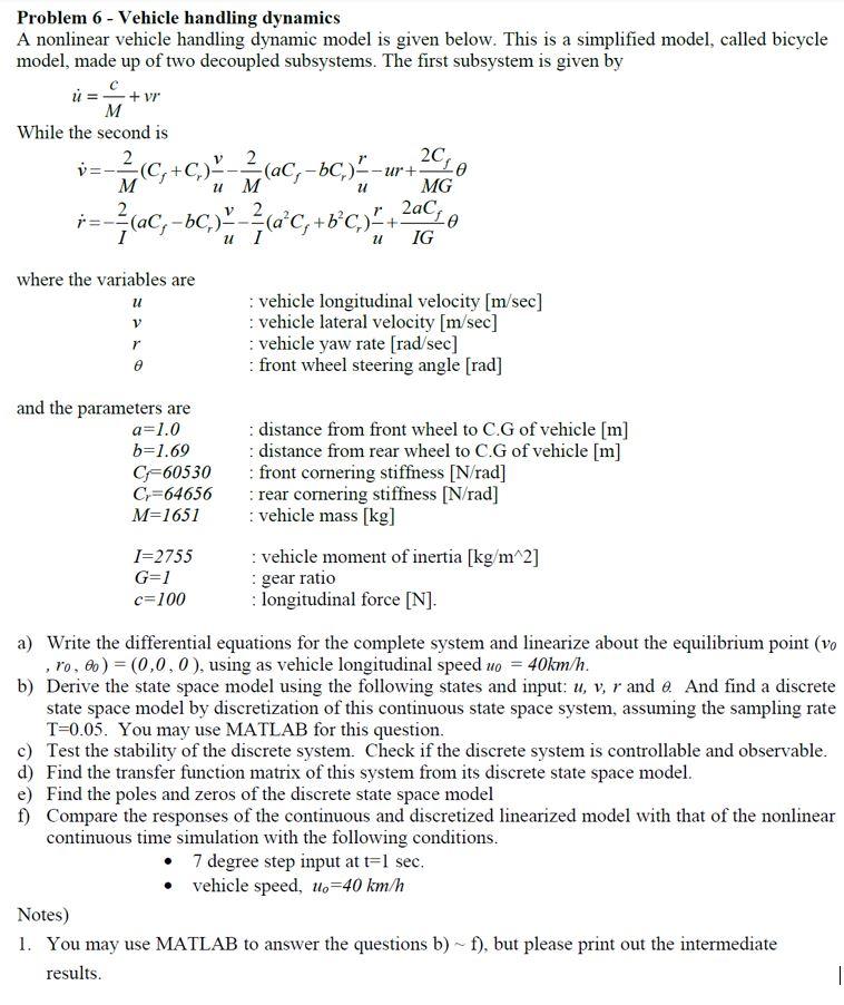 Problem 6 - Vehicle handling dynamics A nonlinear | Chegg.com
