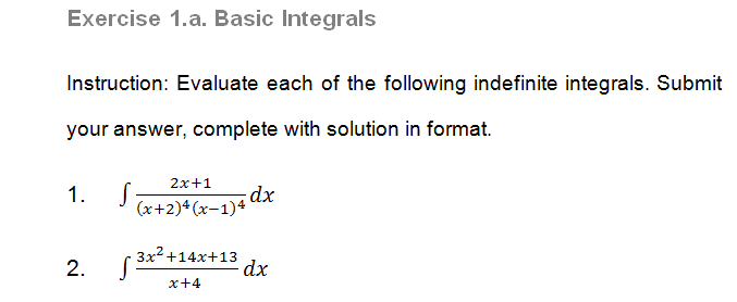 Solved Exercise 1.a. Basic Integrals Instruction: Evaluate | Chegg.com