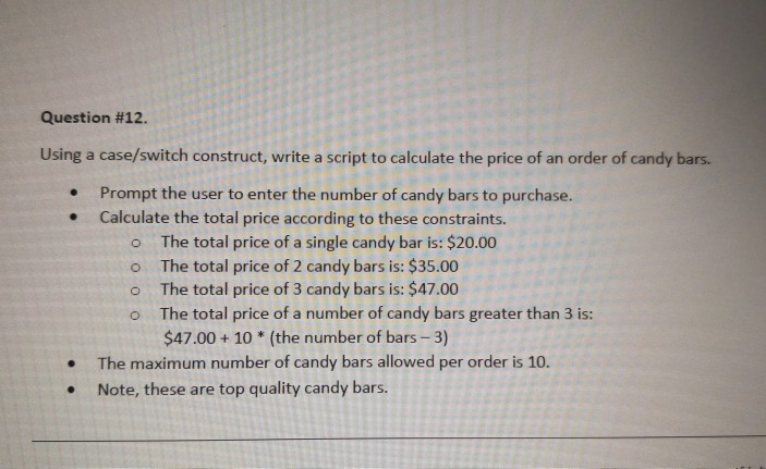 Solved Question 12 Using A Case Switch Construct Write A