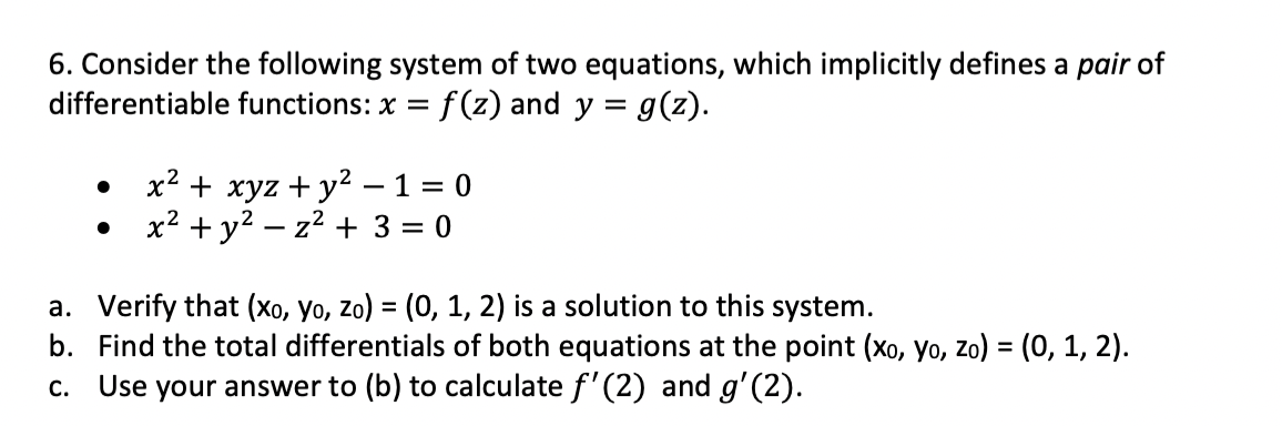 Solved 6. Consider the following system of two equations, | Chegg.com