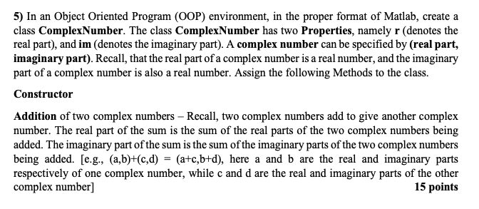Solved 5) In an Object Oriented Program (OOP) environment, | Chegg.com