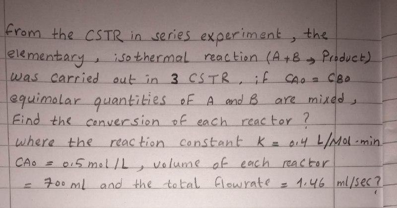 Solved from the CSTR in series experiment, the elementary, | Chegg.com