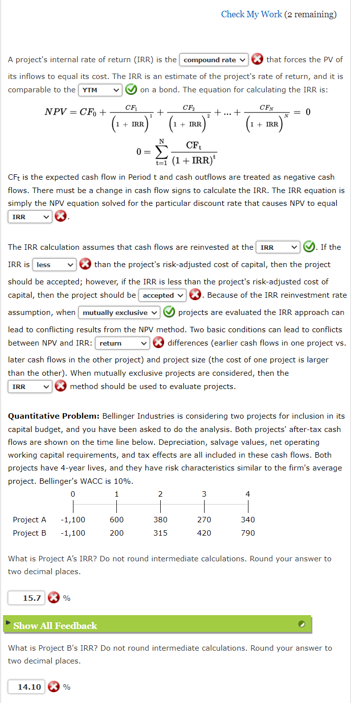 Solved Check My Work (2 remaining) A project's internal rate | Chegg.com