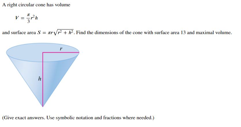 Solved A right circular cone has volume 𝑉=(𝜋/3)𝑟^2ℎ and | Chegg.com