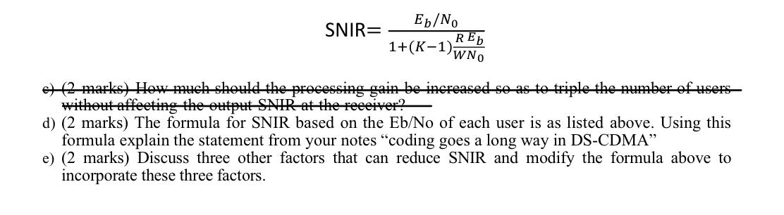 The formula for SNIR based on the Eb/No of | Chegg.com