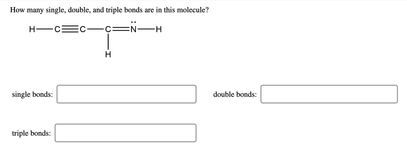 Solved How many single, double, and triple bonds are in this | Chegg.com