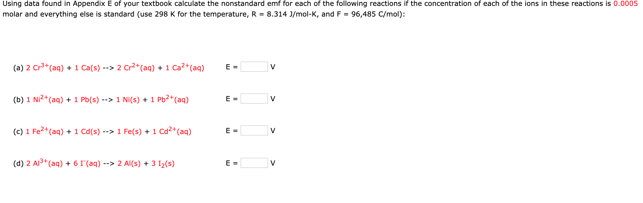 Solved Using data found in Appendix E of your textbook | Chegg.com