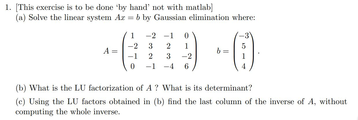 Solved 1. [This exercise is to be done 'by hand' not with | Chegg.com