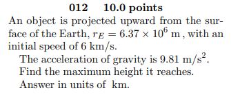 Solved 01210.0 points An object is projected upward from the | Chegg.com
