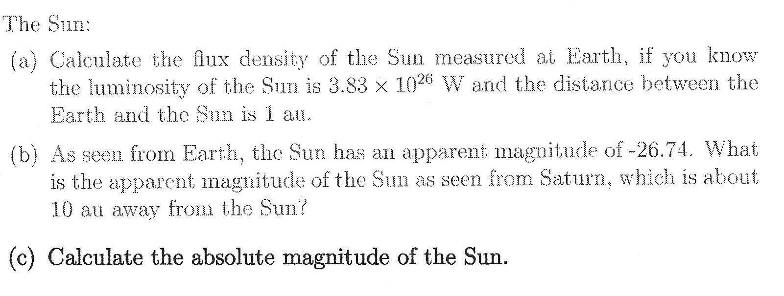 Solved The Sun: (a) Calculate the flux density of the Sun | Chegg.com