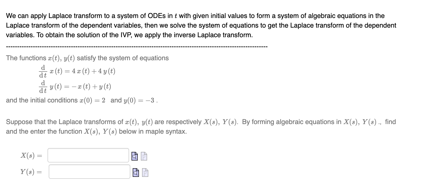 We Can Apply Laplace Transform To A System Of Odes In
