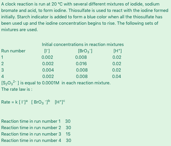 A clock reaction is run at 20 °C with several | Chegg.com