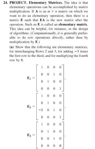 24. PROJECT. Elementary Matrices. The idea is that | Chegg.com