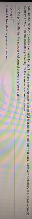 Solved Assume that random guesses are made for eight | Chegg.com