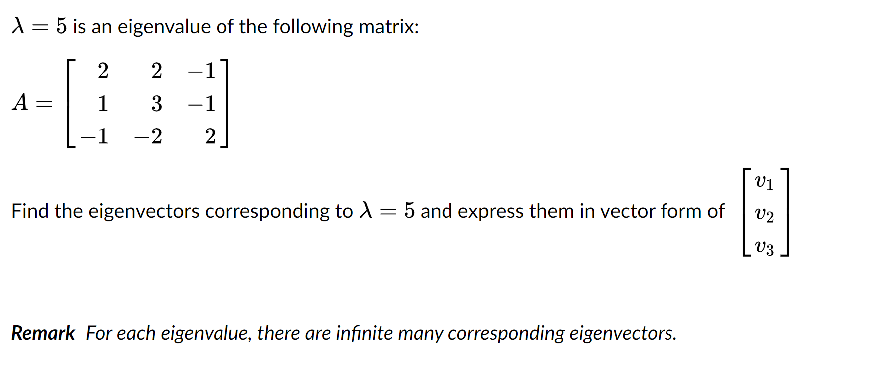 Solved λ=5 is an eigenvalue of the following matrix: | Chegg.com