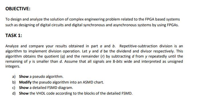 Solved OBJECTIVE: To design and analyze the solution of | Chegg.com