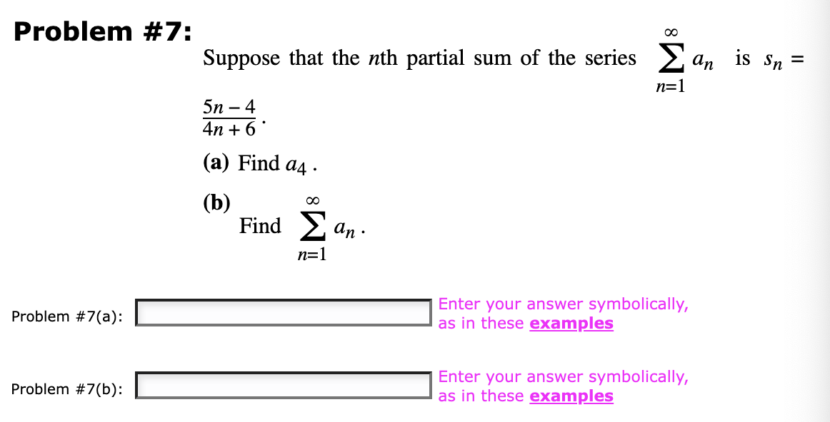 Solved Problem \#7: Suppose that the nth partial sum of the | Chegg.com