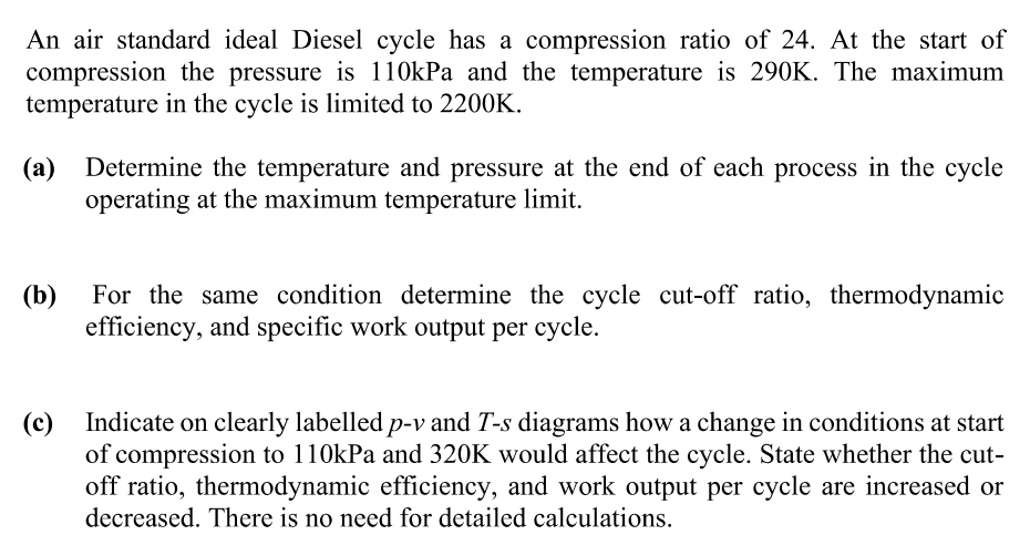 Solved An air standard ideal Diesel cycle has a compression | Chegg.com