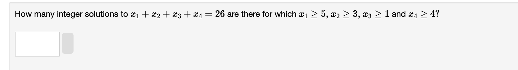 Solved How many integer solutions to x1+x2+x3+x4=26 are | Chegg.com