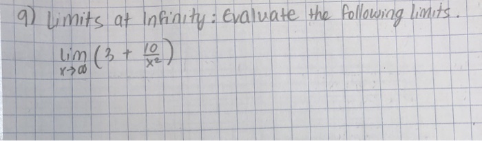Solved How to evaluate limit at infinity? I know he answer | Chegg.com