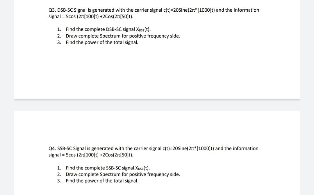 Solved Q3. DSB-SC Signal is generated with the carrier | Chegg.com