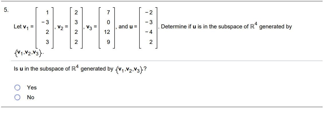 Solved 5. 1 2 7 2 3 3 0 Let v1 = V2 = V3 = and us Determine | Chegg.com