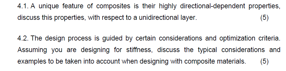 Solved 4.1. A unique feature of composites is their highly | Chegg.com