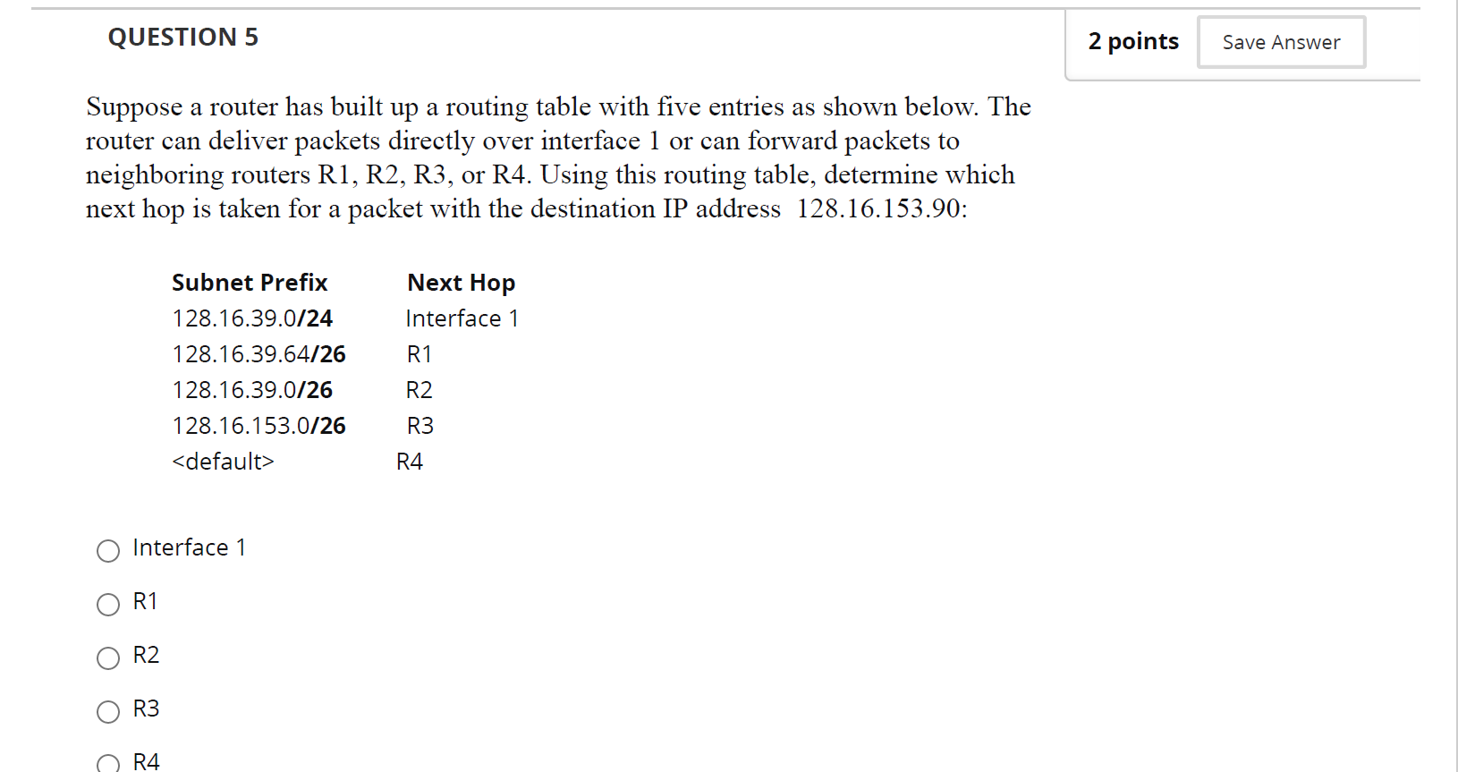 Solved QUESTION 5 2 points Save Answer Suppose a router has | Chegg.com