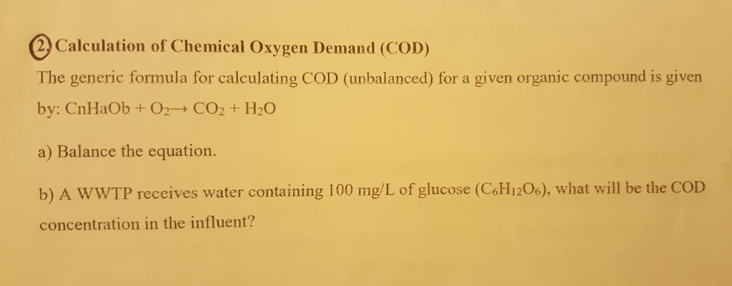 Solved ② Calculation of Chemical Oxygen Demand (COD) The | Chegg.com