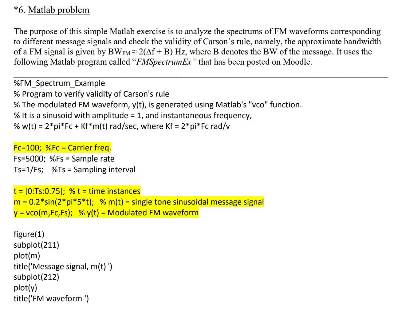 Solved *6. Matlab problem The purpose of this simple Matlab | Chegg.com