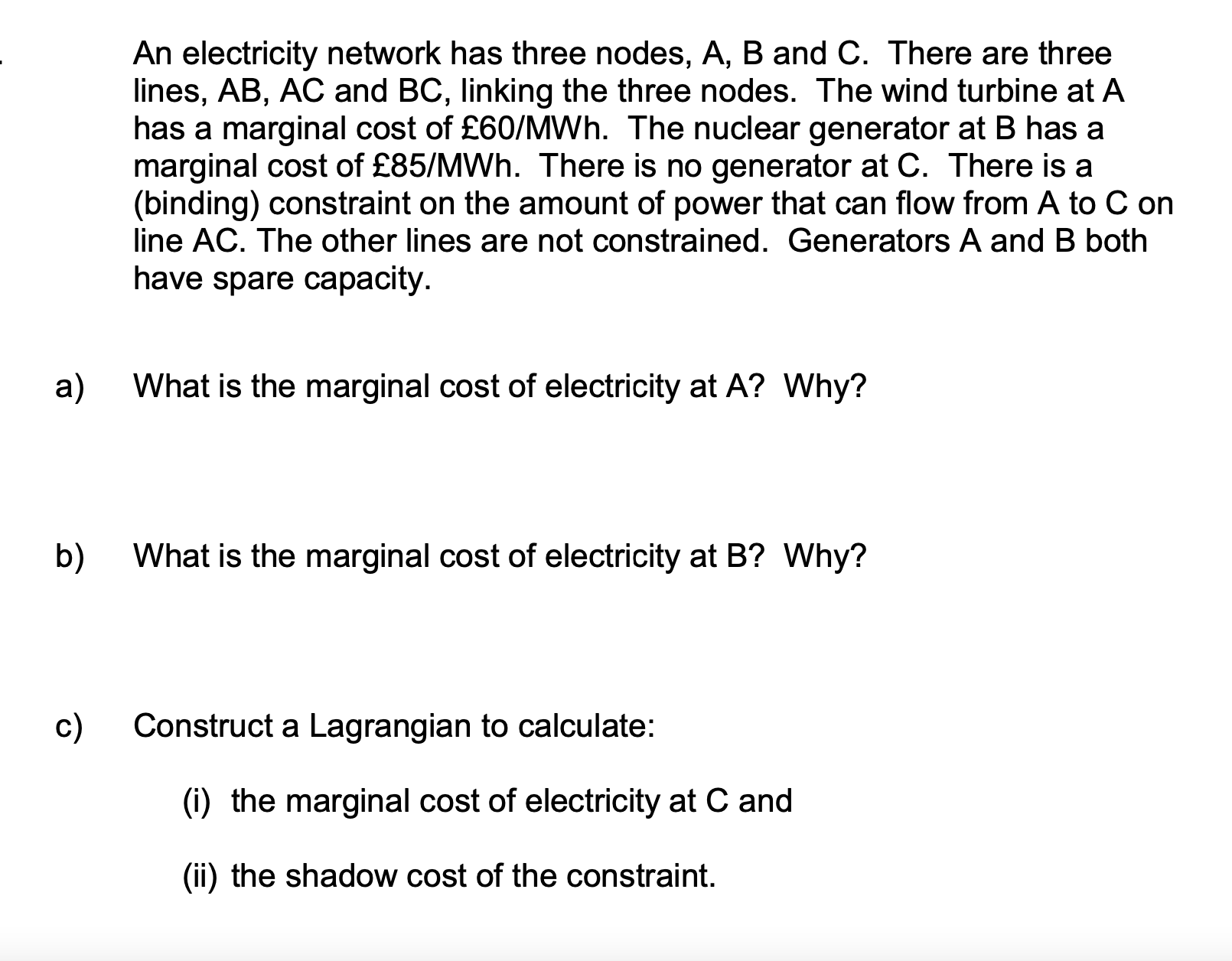 Solved An electricity network has three nodes, A, B and C. | Chegg.com