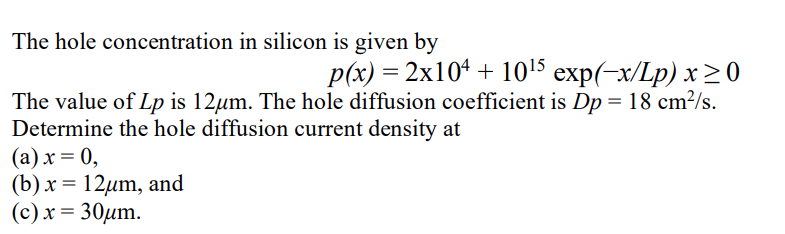 The hole concentration in silicon is given by | Chegg.com