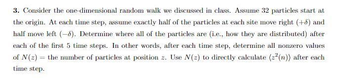 Solved 3. Consider the one-dimensional random walk we | Chegg.com