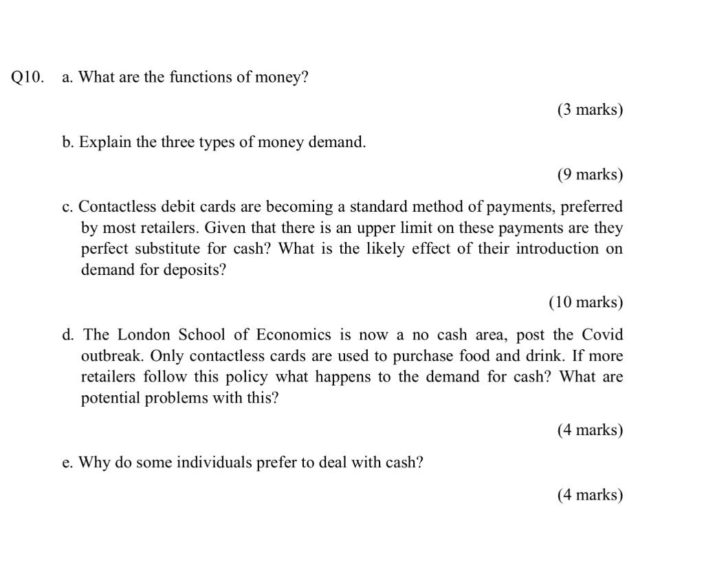 Solved 10. a. What are the functions of money? (3 marks) b. | Chegg.com