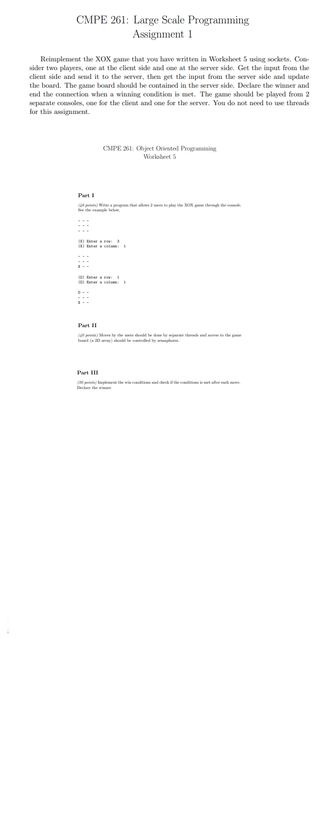 Solved Reimplement the XOX game that you have written in | Chegg.com