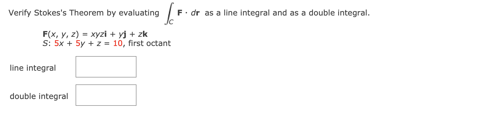 Solved Verify Stokes's Theorem by evaluating ∫CF⋅dr as a | Chegg.com