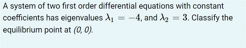 Solved Determine the repeated eigenvalue for the given | Chegg.com