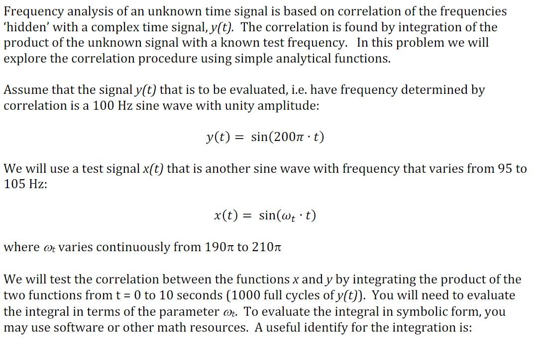 Frequency analysis of an unknown time signal is based | Chegg.com