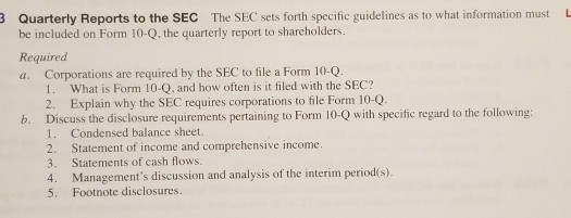Solved L Quarterly Reports to the SEC The SEC sets forth | Chegg.com