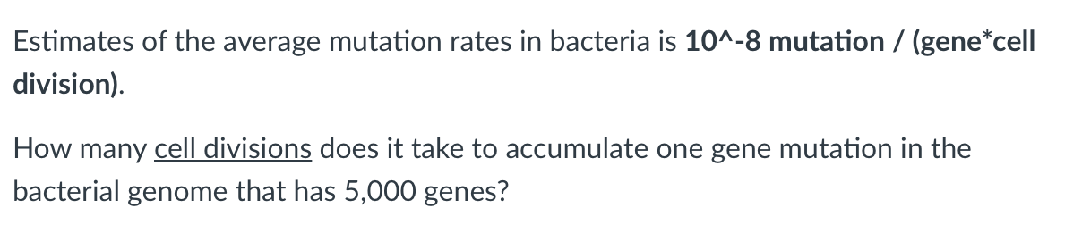 Solved Estimates of the average mutation rates in bacteria | Chegg.com