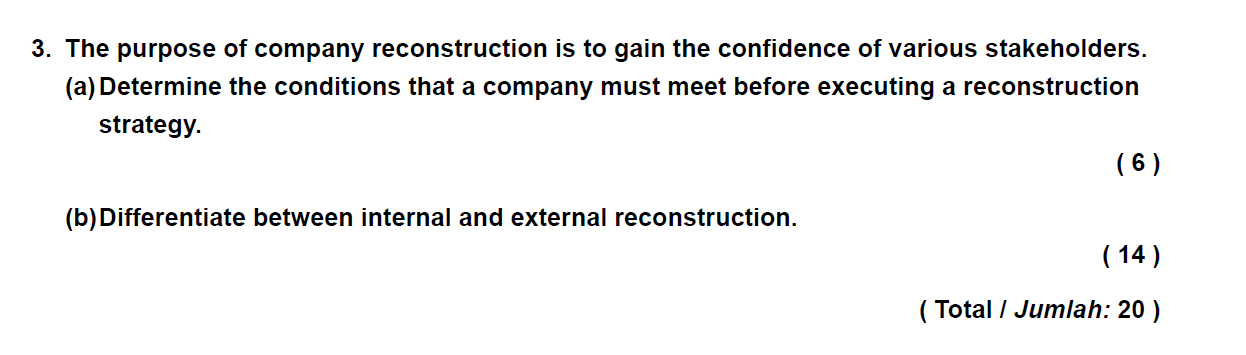 Solved 3. The purpose of company reconstruction is to gain | Chegg.com