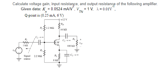 Solved Calculate voltage gain, input resistance, and output | Chegg.com