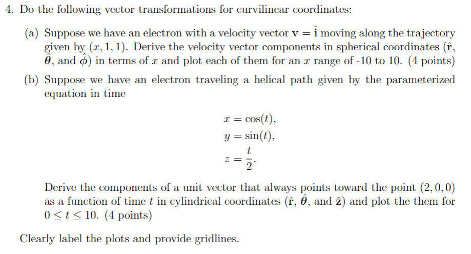 Solved 4. Do the following vector transformations for | Chegg.com
