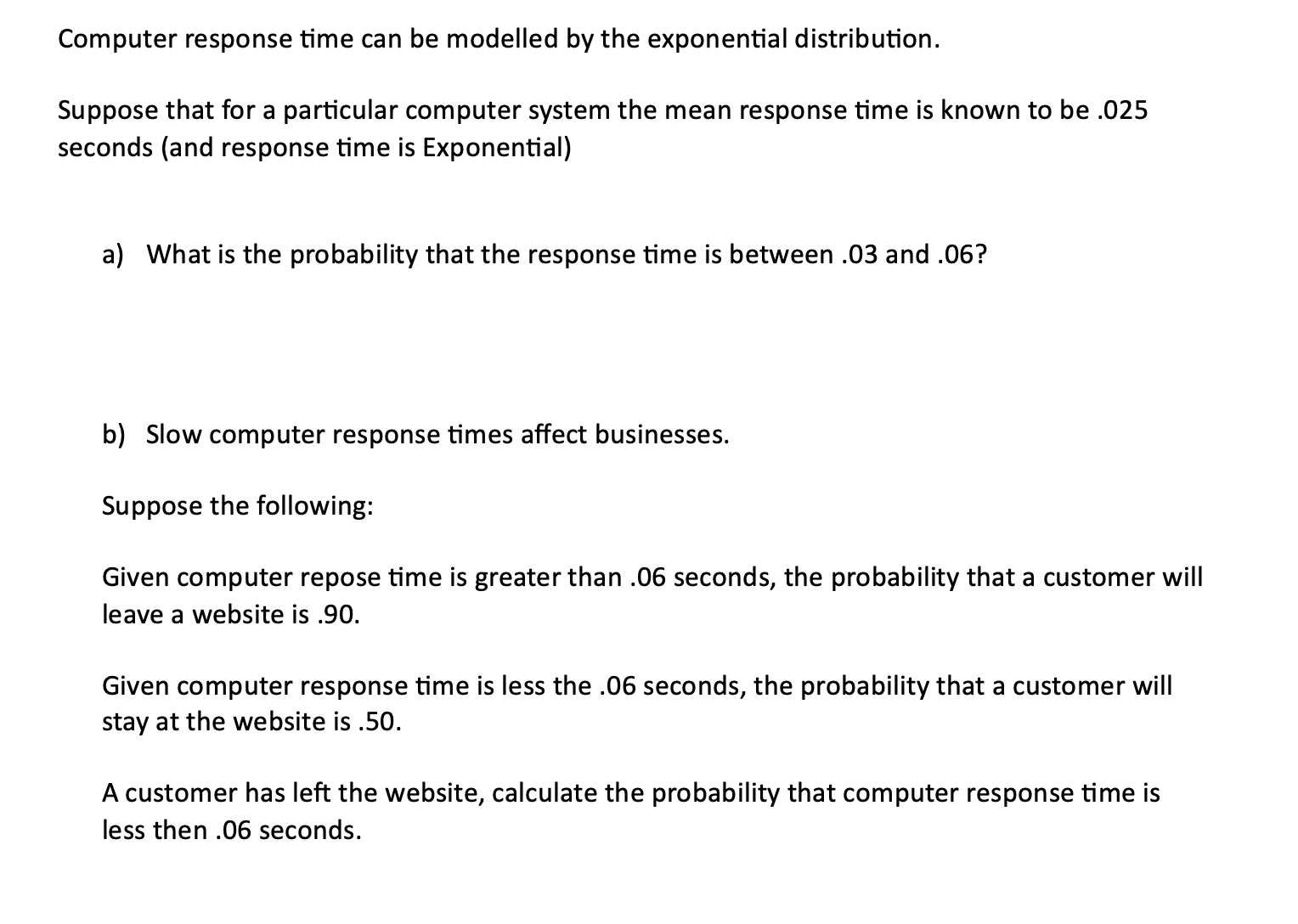 Solved Computer response time can be modelled by the | Chegg.com