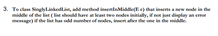 Solved 3 To Class Singlylinkedlist Add Method 