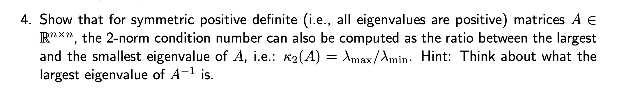 Solved 4 Show That For Symmetric Positive Definite I E