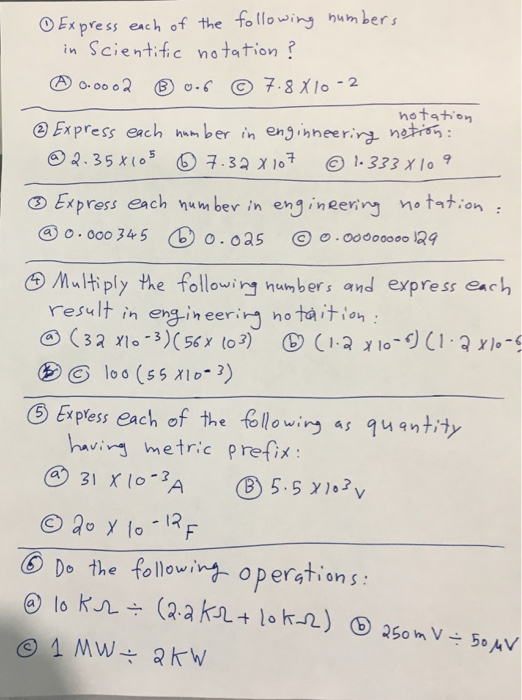 Solved ① Express each of the following numbers in Scientific | Chegg.com
