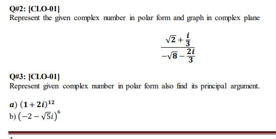 Solved Q\#2: [CLO-01] Represent the given complex number in | Chegg.com