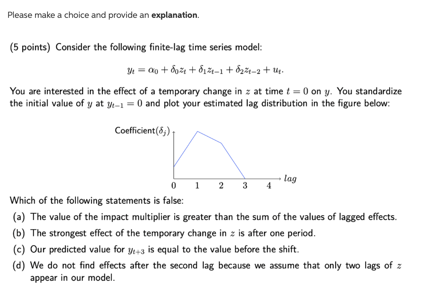Solved Please make a choice and provide an explanation. (5 | Chegg.com